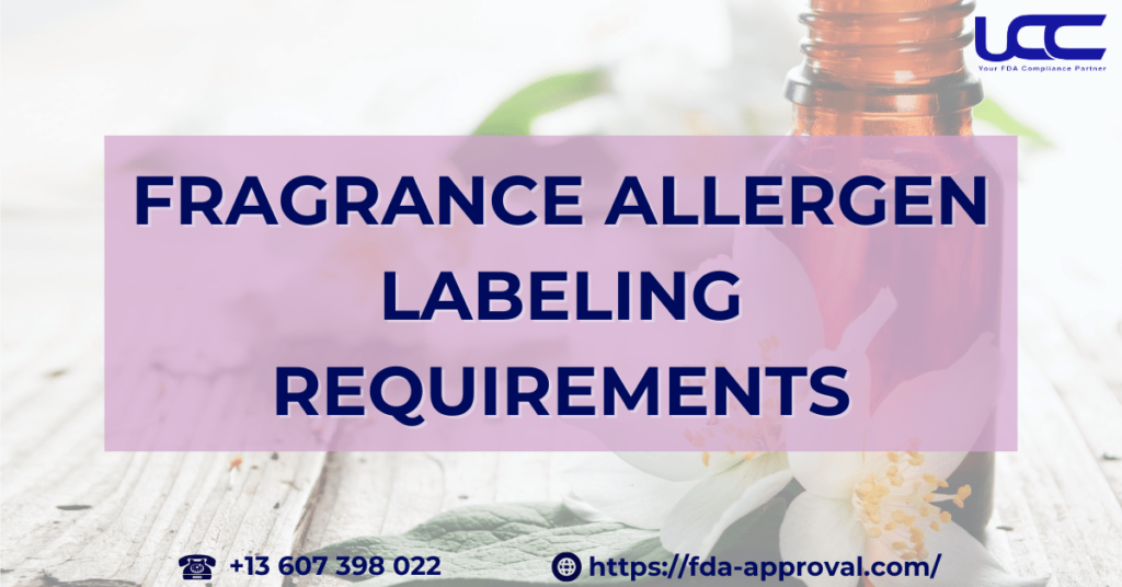 A Complete Overview of Fragrance Allergen Labeling Requirements